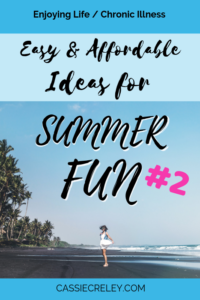 Activities for Summer Fun #2—Low Cost, Low Energy + A Free Printable ...